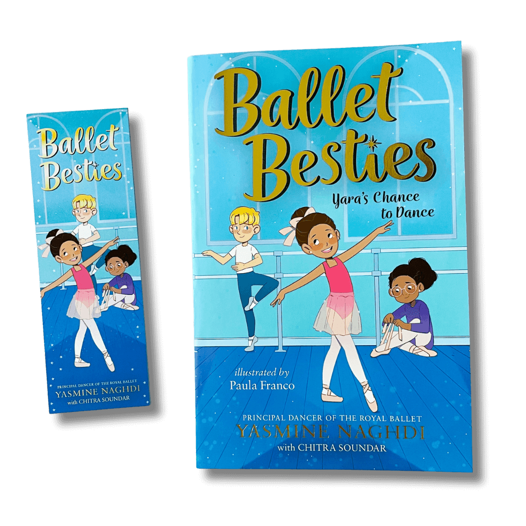 Ballet Besties: Yara's Chance to Dance by Yasmine Naghdi & Chitra ...