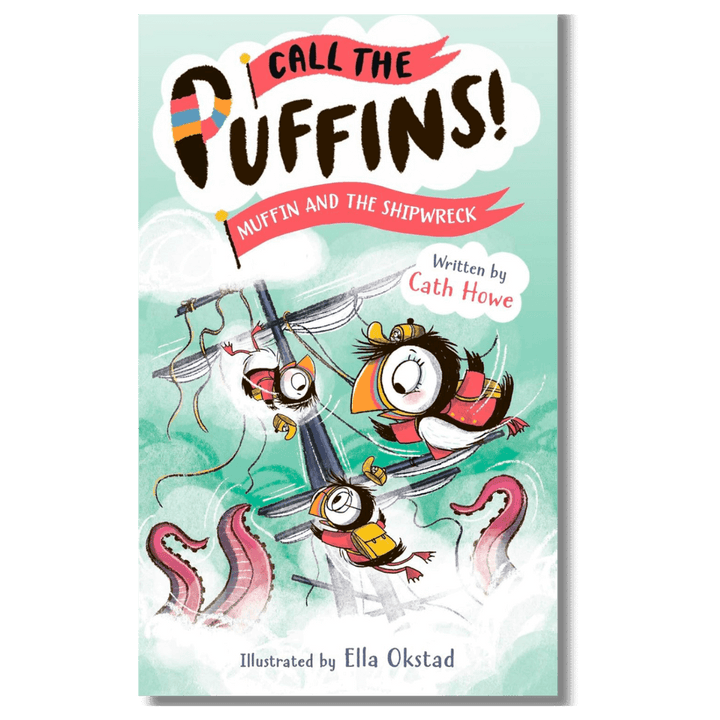 Call the Puffins: Muffin and the Shipwreck by Cath Howe (author), Ella ...
