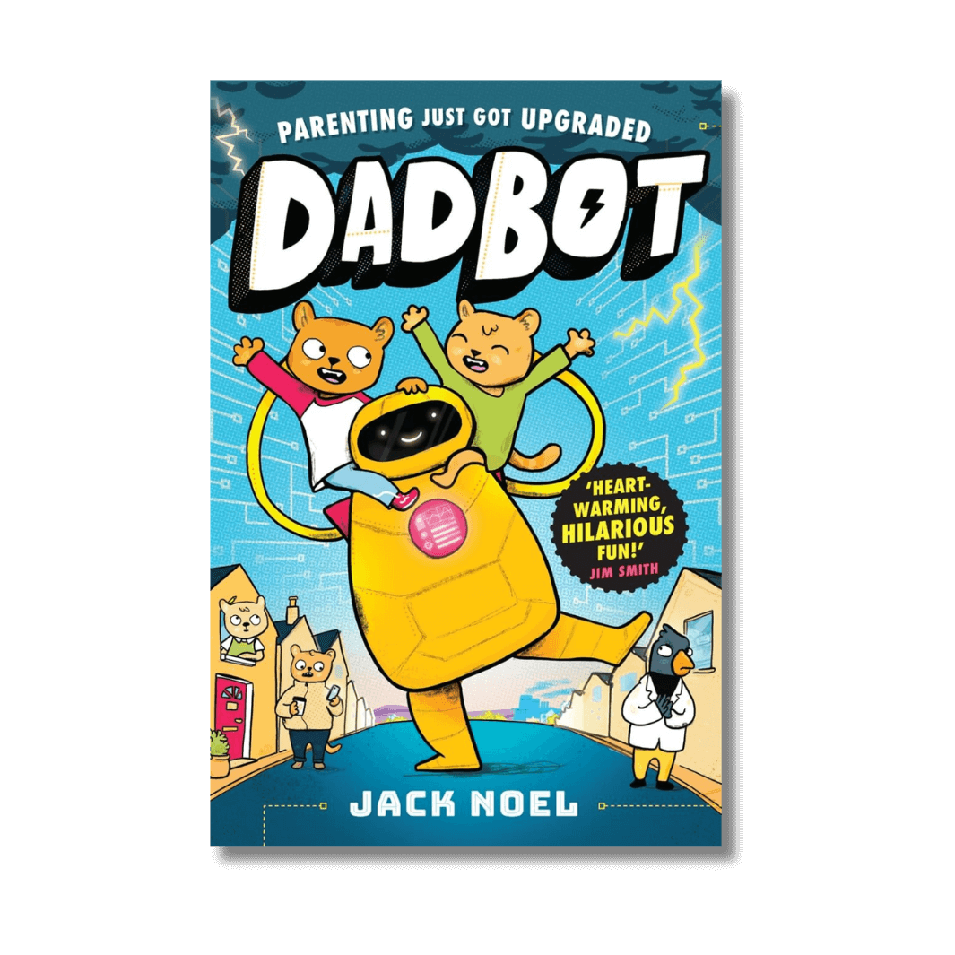 Dadbot by Jack Noel | Parrot Street Book Club