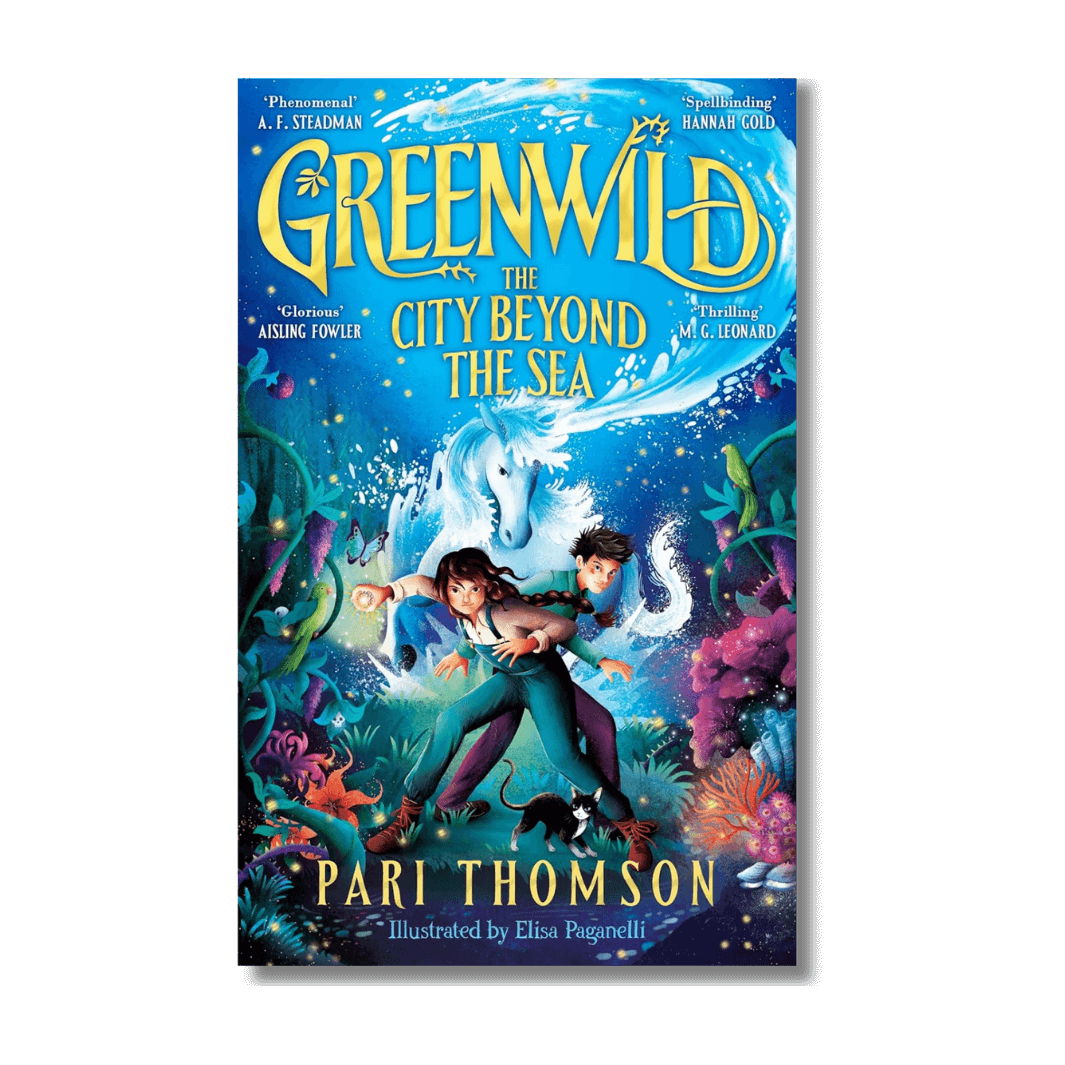 Greenwild: The City Beyond the Sea by Pari Thomson | Parrot Street Book ...
