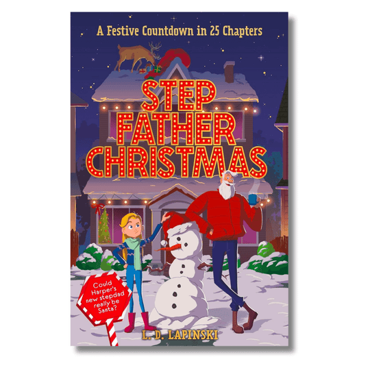 Stepfather Christmas by L.D. Lapinski | Parrot Street Book Club
