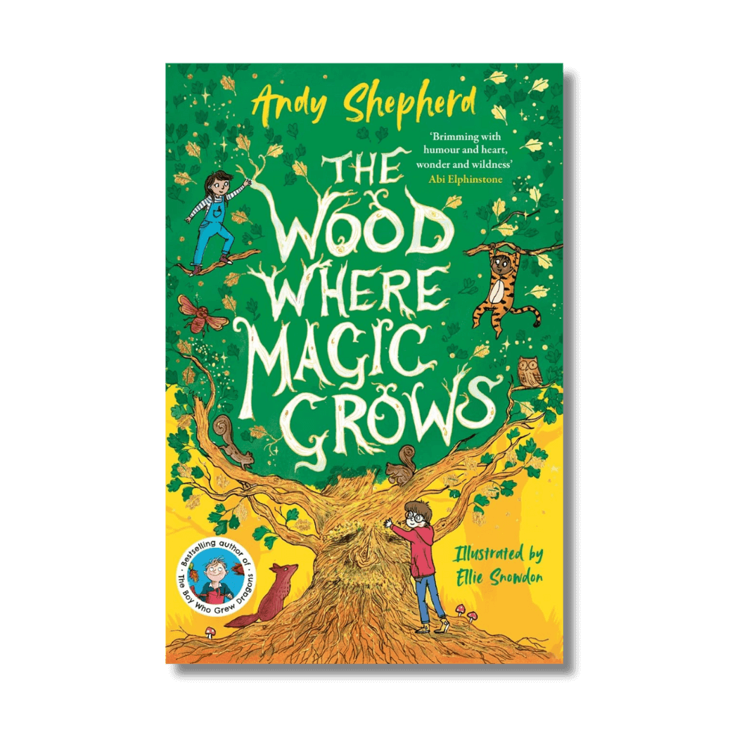 The Wood Where Magic Grows by Andy Shepherd | Parrot Street Book Club